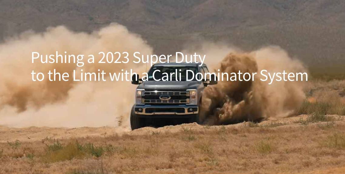Pushing a 2023 Super Duty to the Limit with a Carli Dominator System ...